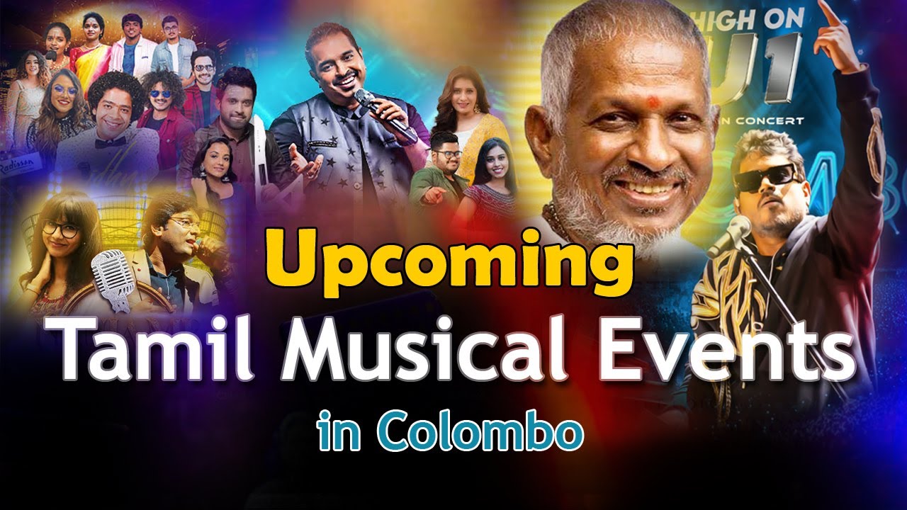 Biggest Upcoming Tamil Musical Events in Colombo Sri lanka - YouTube