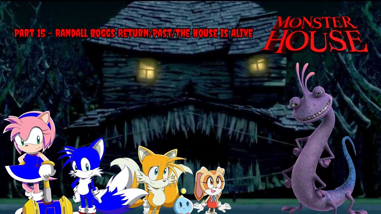 Monster House (UA Style) Part 15: Randall Boggs Return/Past/The House ...