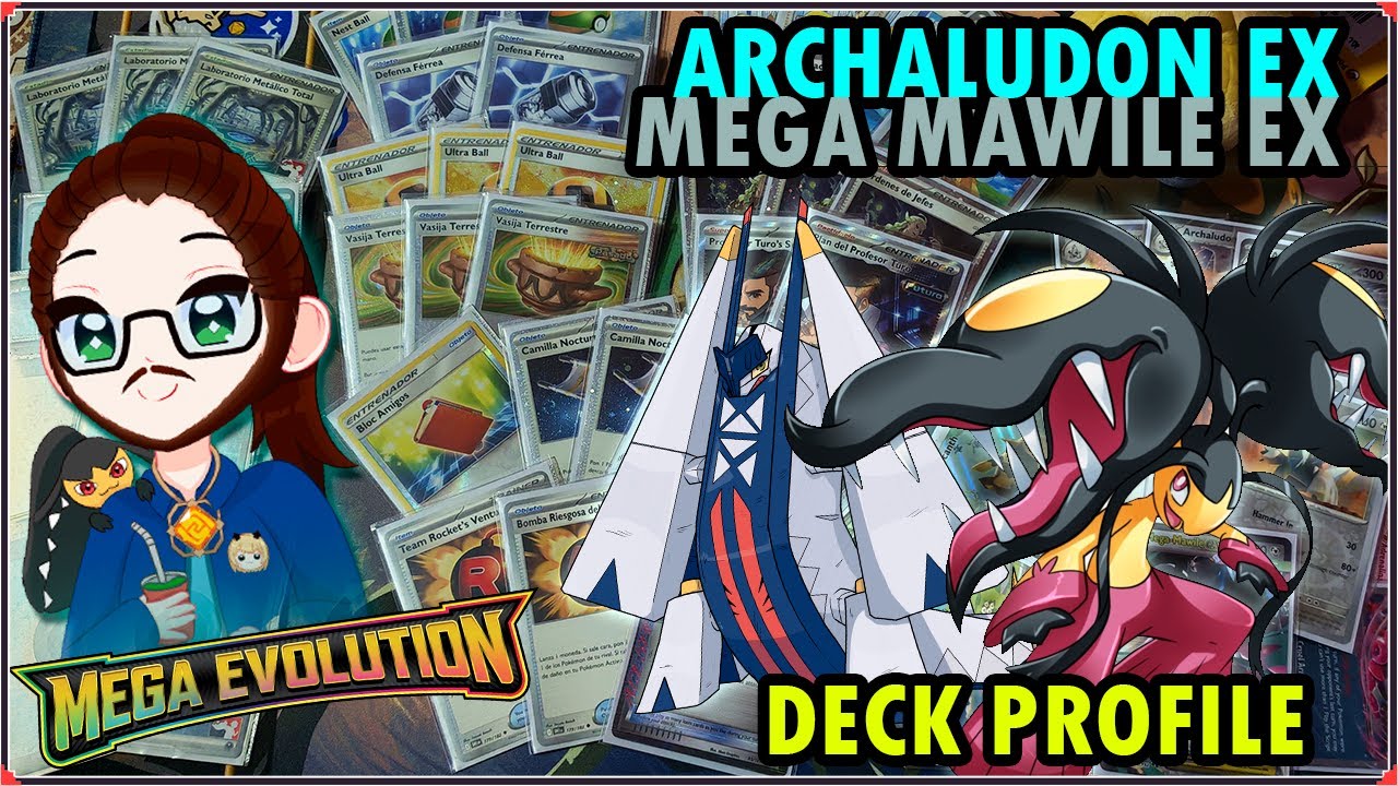 Pokemon TCG | DECK LIST Archaludon MEGA MAWILE EX en MEGAEVOLUCIONES ...