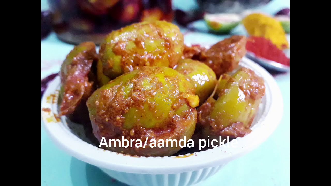 Ambra/Aamda pickle/Golden apple pickle recipe, how to make perfect ...