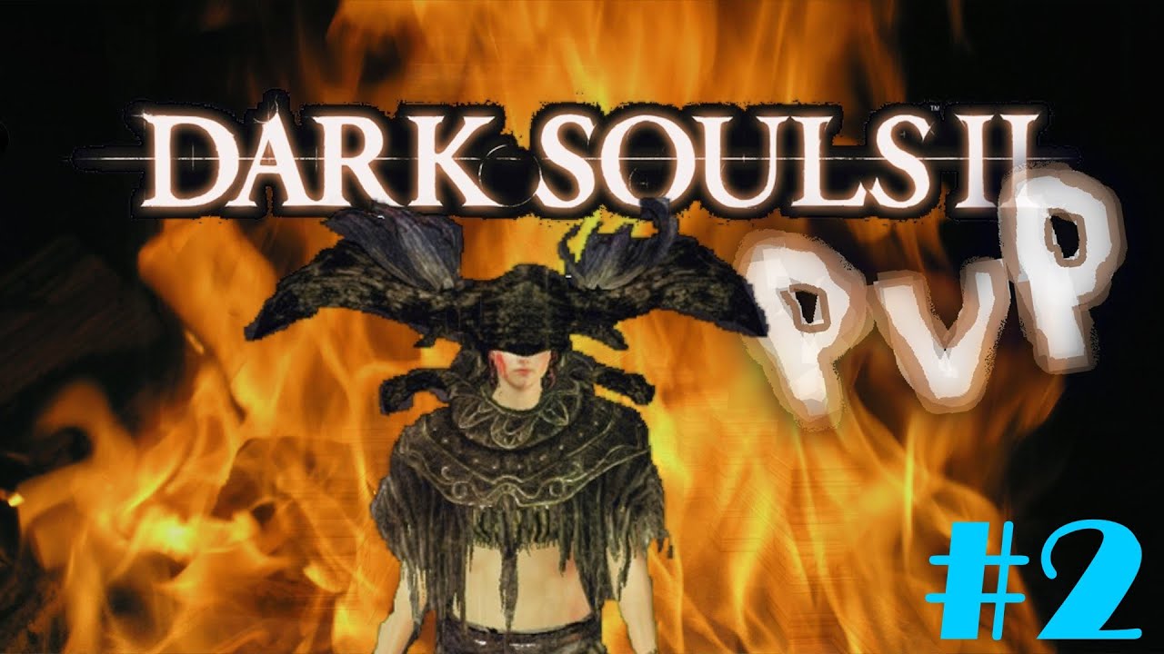 [Dark Souls 2] Pyromancer PVP montage - YouTube