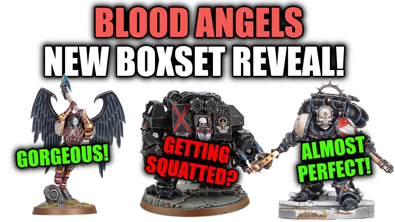 GORGEOUS NEW LEMARTES AND ASTORATH! New Blood Angels Boxset ...