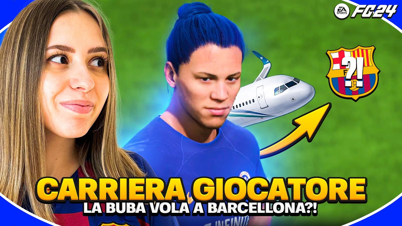 LA BUBA VOLA A BARCELLONA?!? CARRIERA GIOCATORE -FC 24 - YouTube