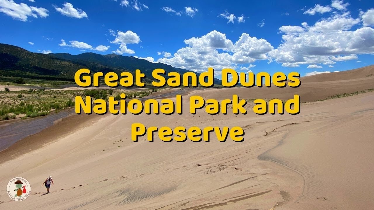 Great Sand Dunes National Park - YouTube