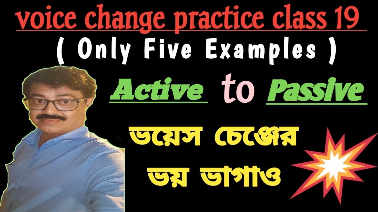 Active & Passive Voice Explained with Examples | Voice Change Rules for ...