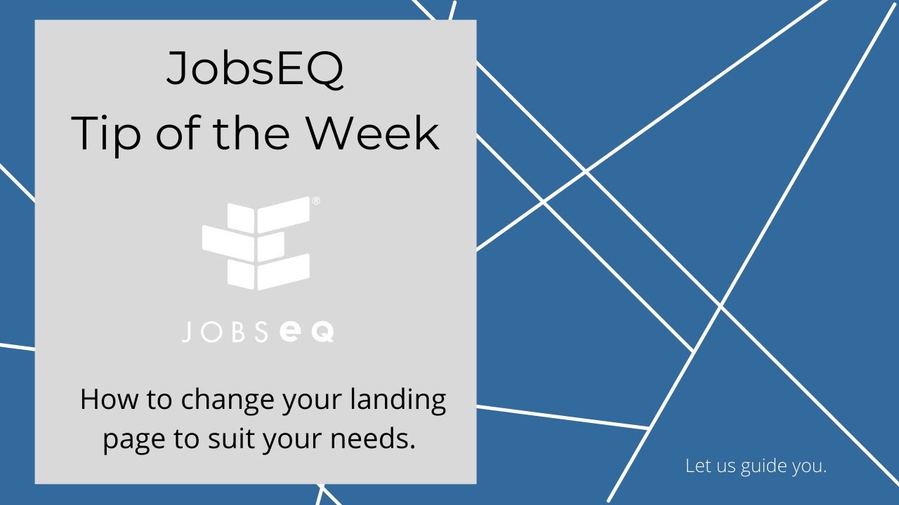 JobsEQ Tip of the Week - How to Change your Landing Page - YouTube