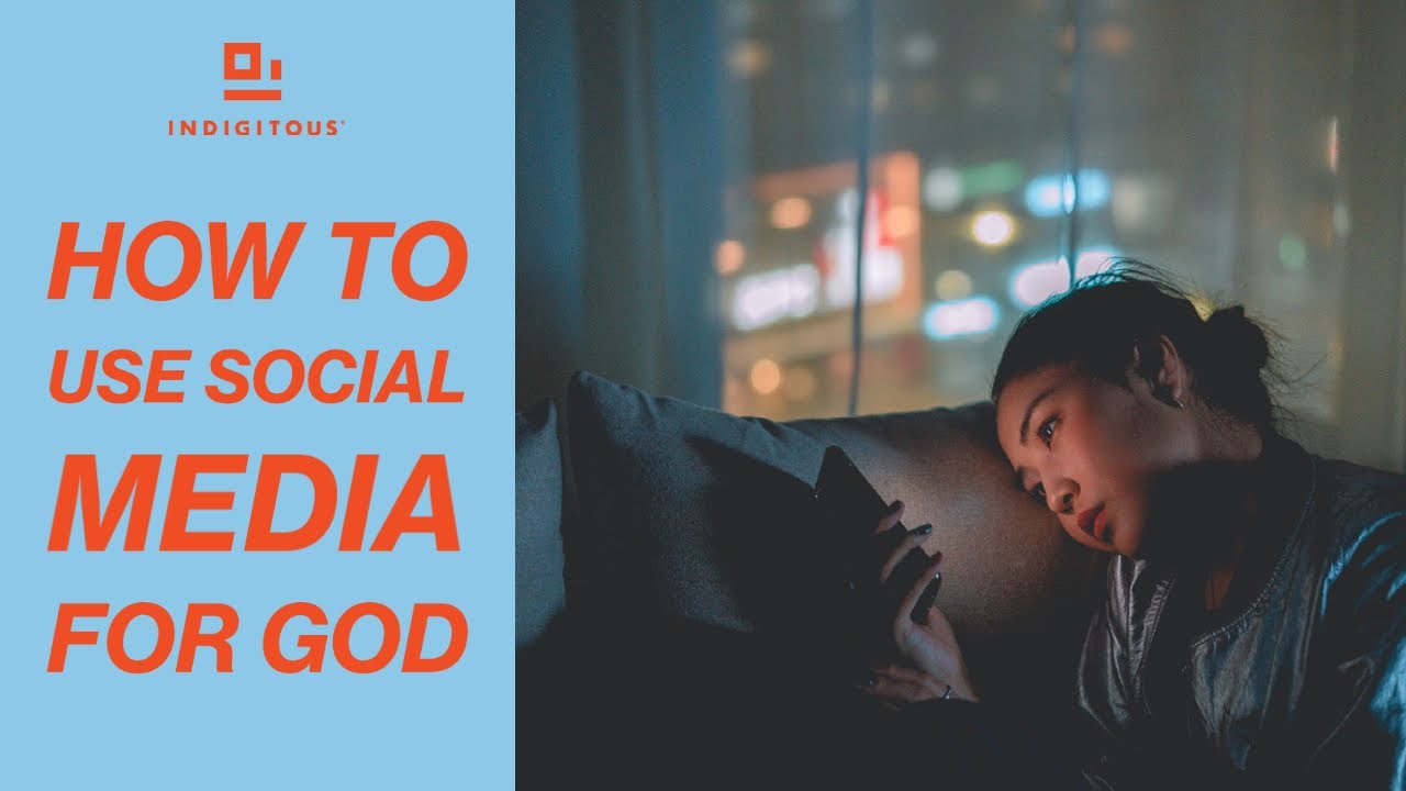 Your Social Media Habits Can Serve God - YouTube