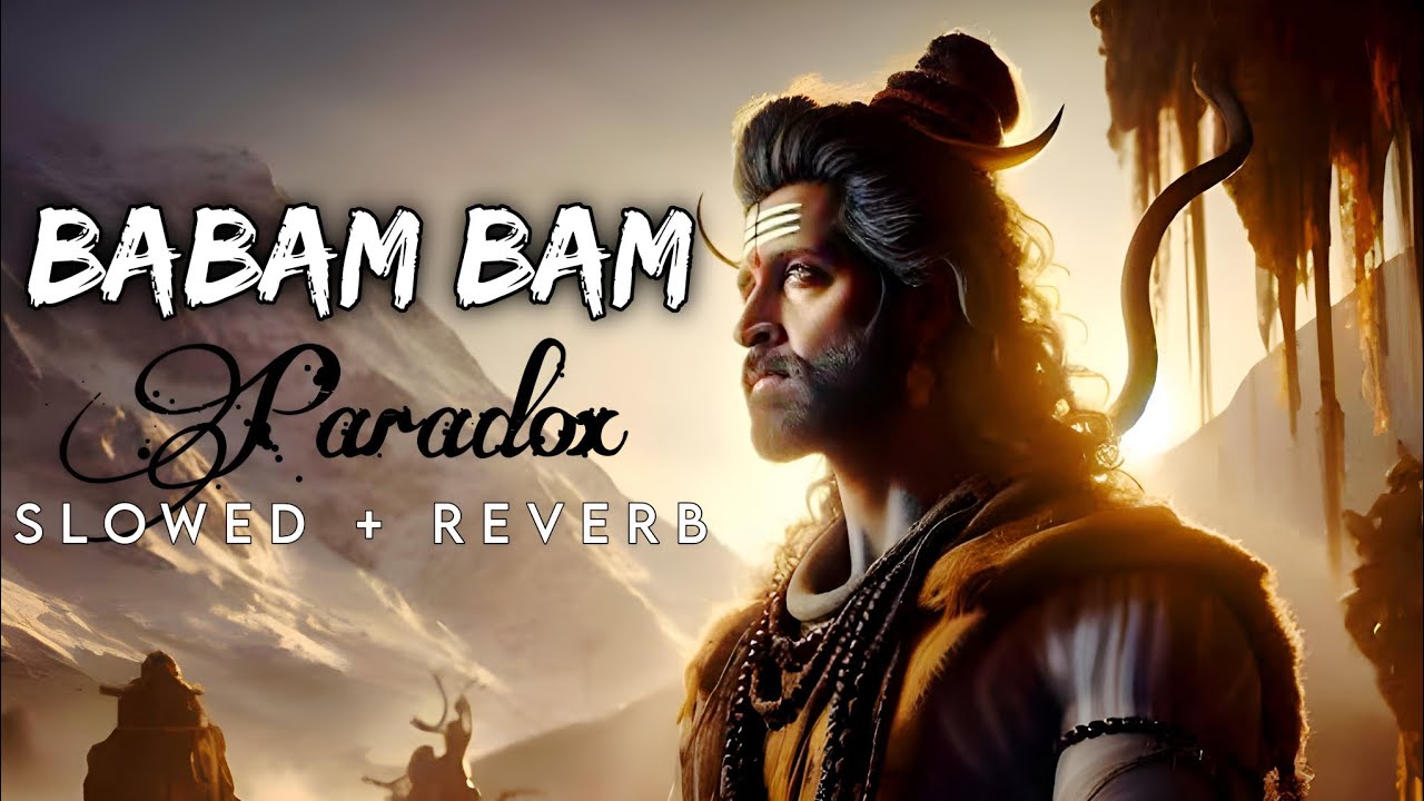 Babam Bam | Slowed And Reverb | By LOFI 😌😌😌 - YouTube