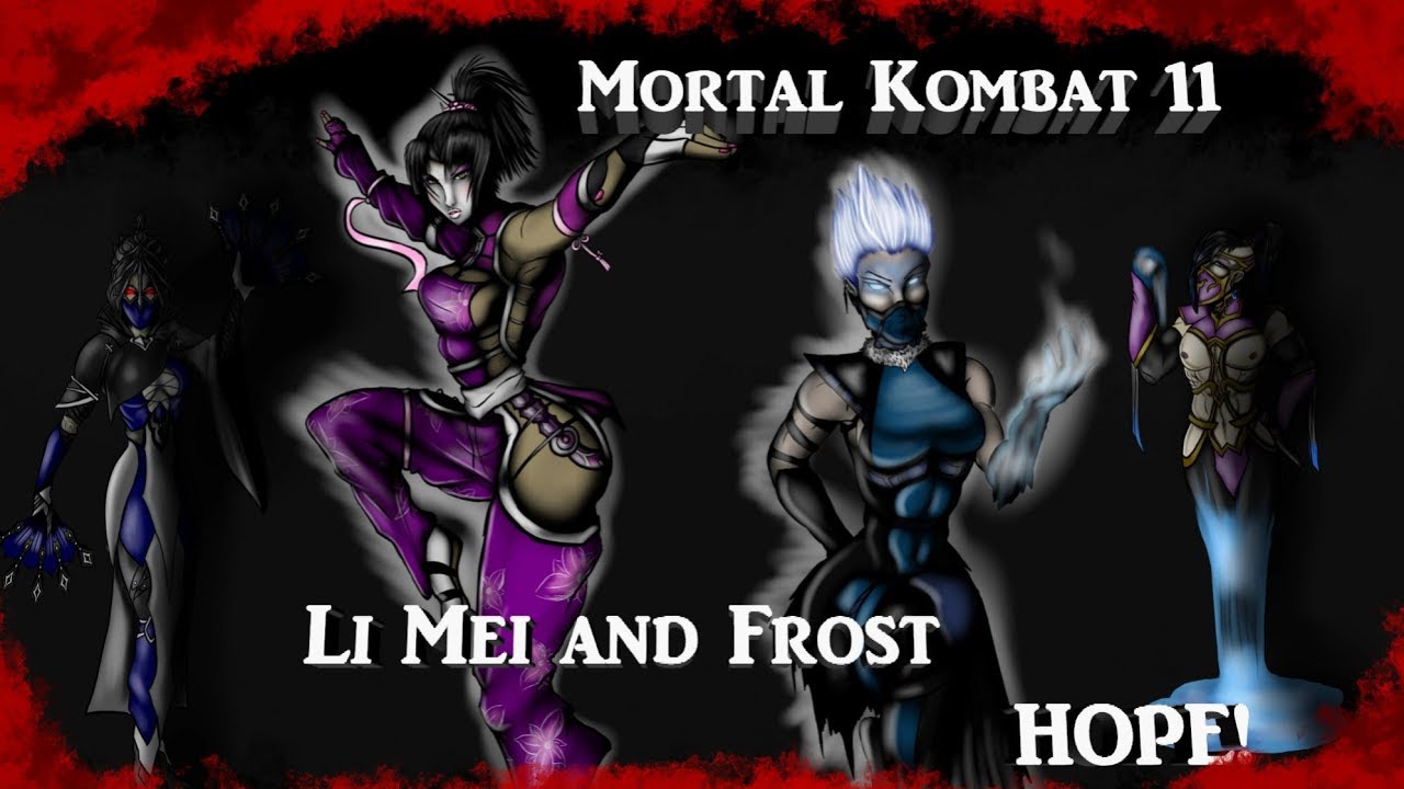 Mortal Kombat 11 Li Mei and Frost HOPE! - YouTube