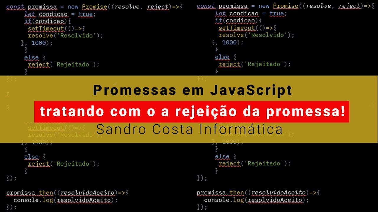 Promessas em JavaScript tratando com o a rejeicao da promessa - YouTube