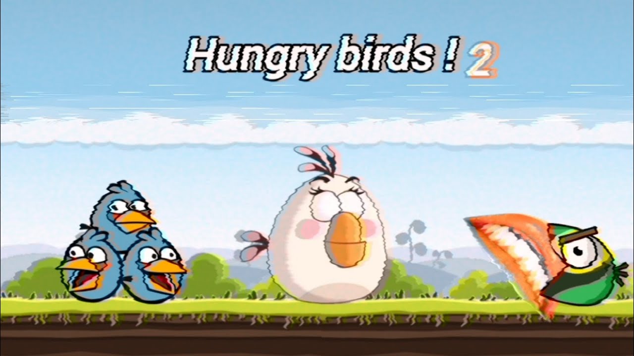 Hungry birds 2 (remake) - YouTube