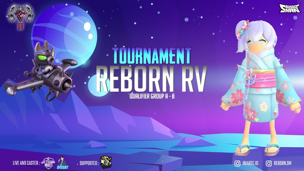 TOURNAMENT REBORN RV - Qualifier Group A - B | Sausage Man Indonesia ...