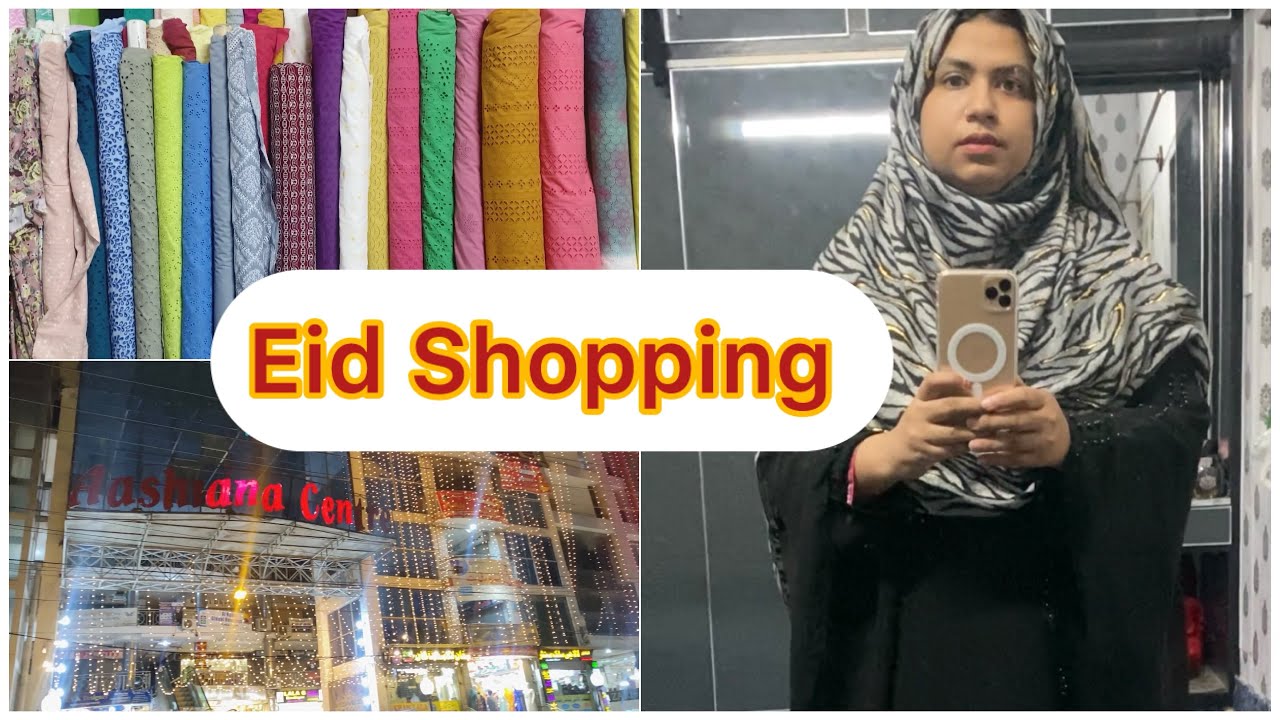 Itne Din Vlog Kyun Nhi Aya??||Eid Shopping Vlog🛍️||Part 1 - YouTube
