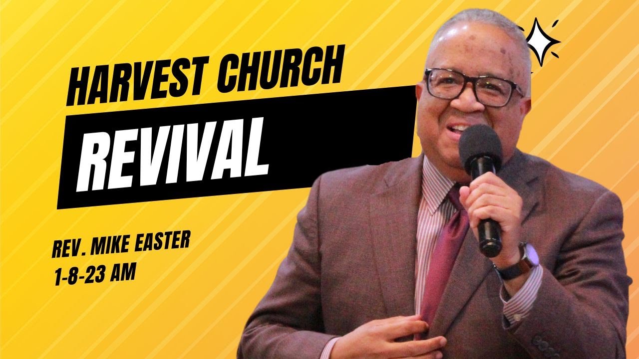 1-8-23 AM - Rev. Mike Easter - YouTube