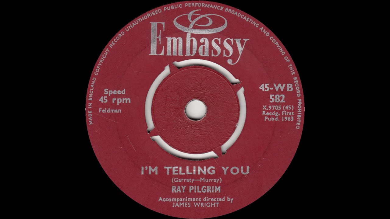 Ray Pilgrim - I'm Telling You - YouTube