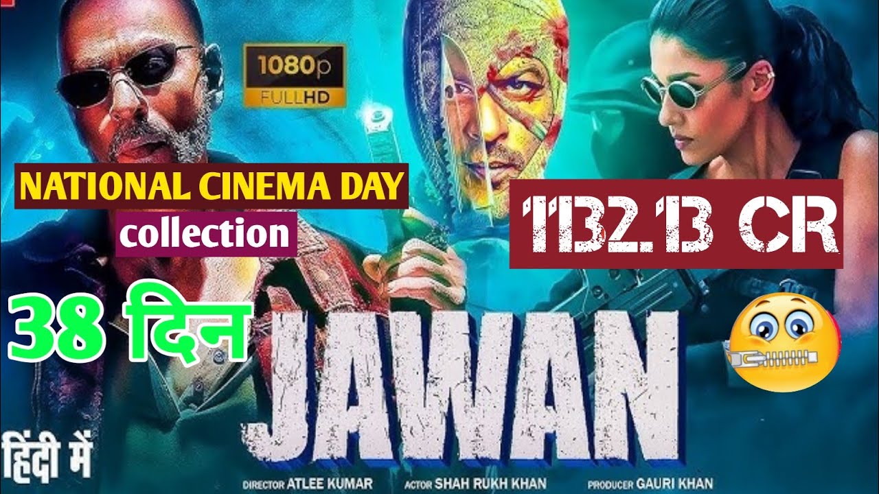 Jawan Day 37 Official Worldwide Box Office Collection | Jawan Total Box ...