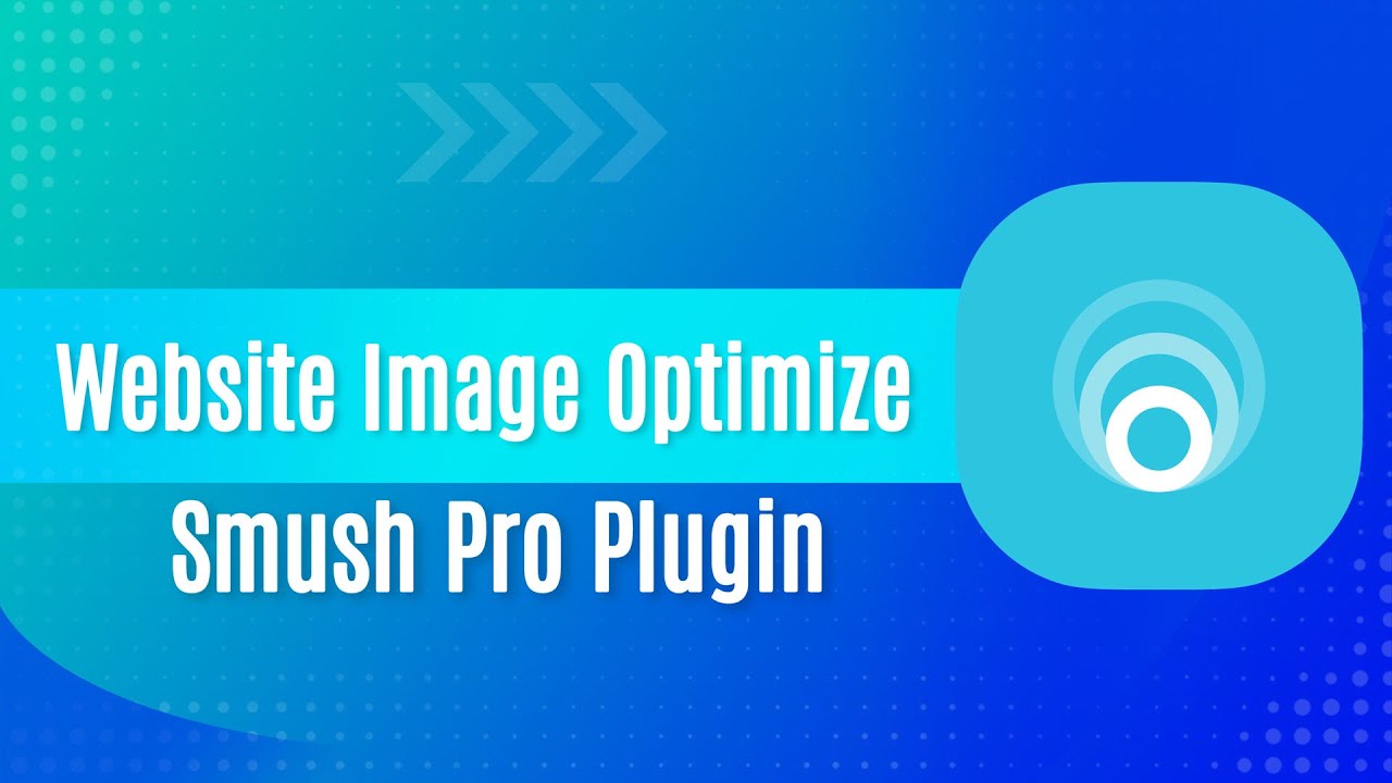 How to Website Image Optimize - Smush Pro Plugin - YouTube