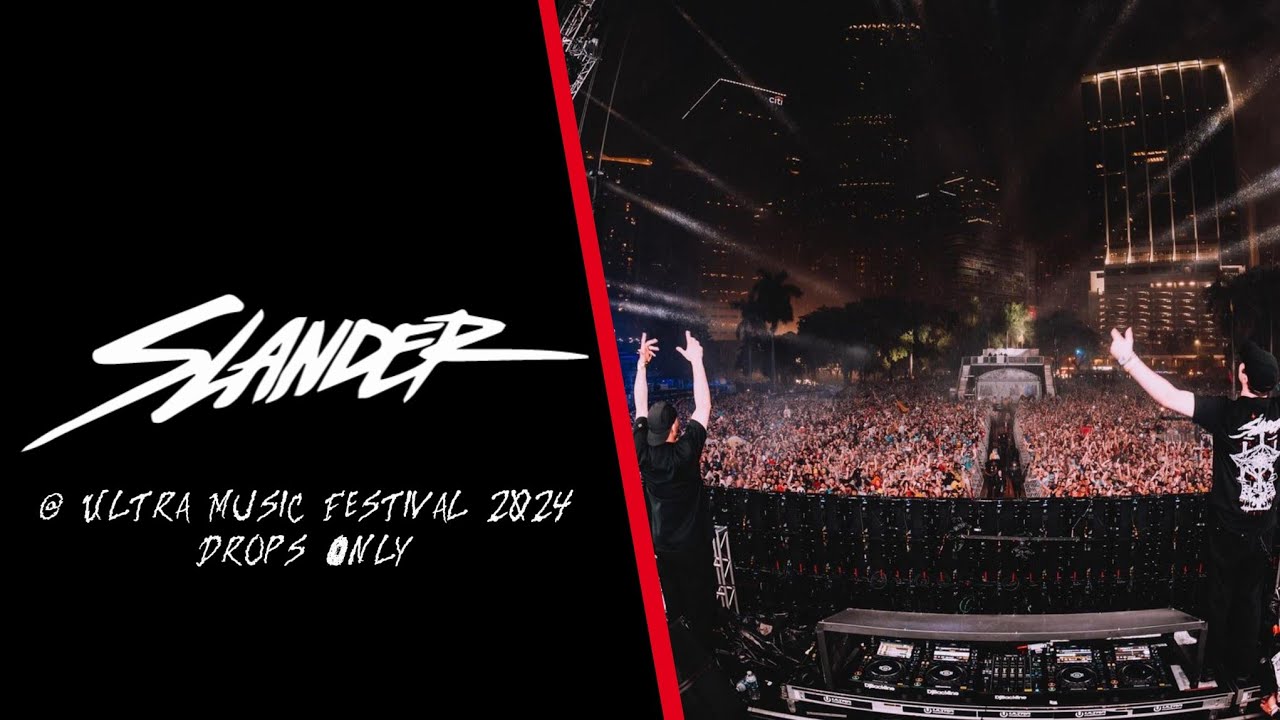 [Drops Only] Slander @ Ultra music Festival 2024 - YouTube