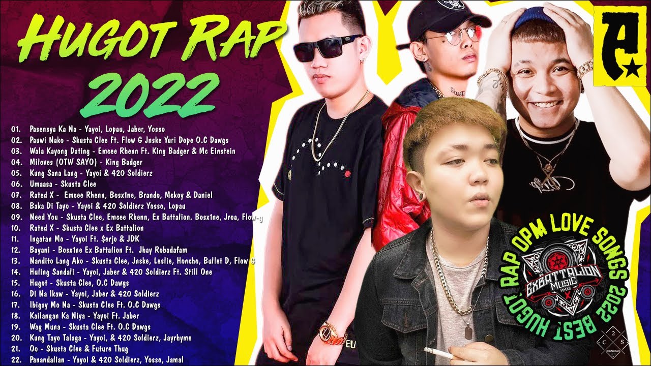 Yayoi Rap Song's & King Badger,Skusta Clee,Emcee Rhenn,Ex Battalion,420 ...