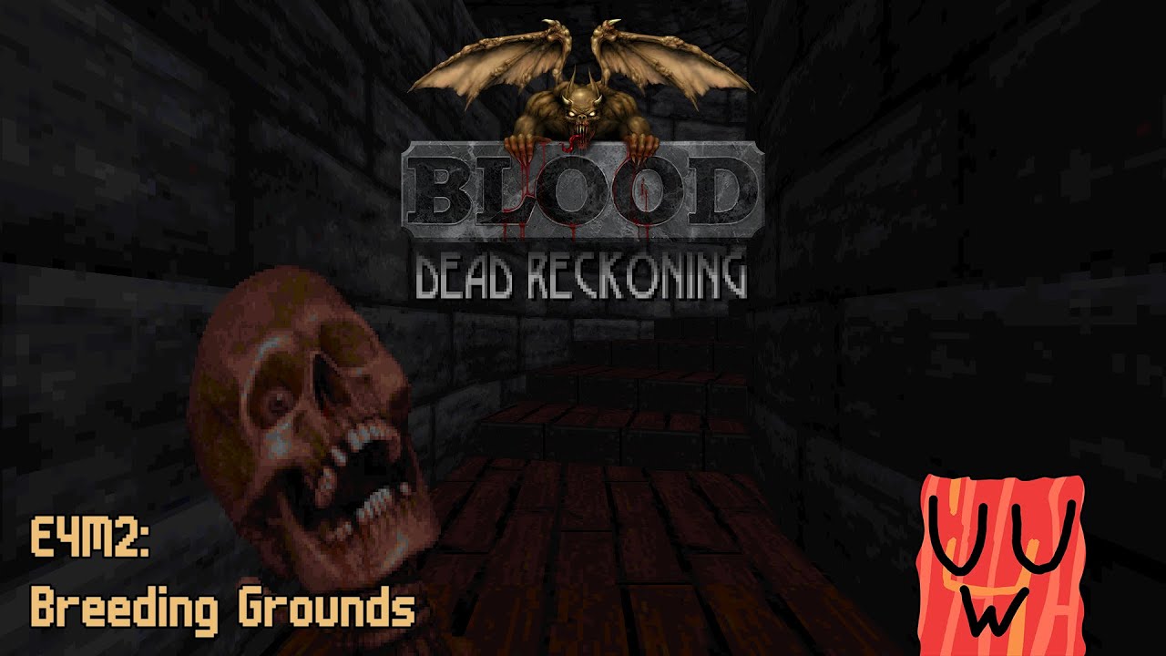 [Blood] E4M2: Breeding Grounds (Stream Playthrough) - YouTube