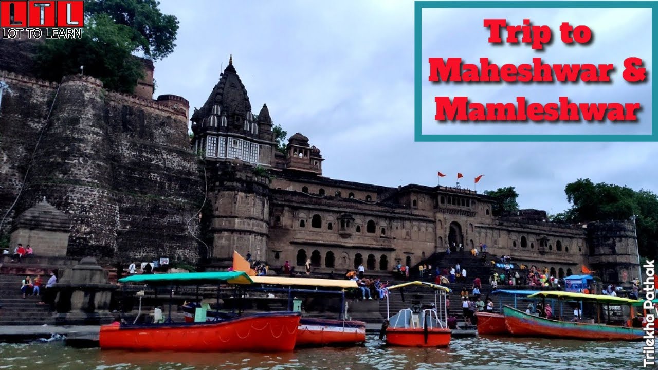trip to Omkareshwar & Maheshwar | maheshwar fort|madhya pradesh|mp ...
