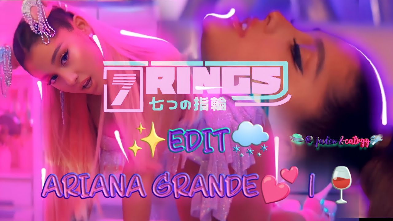 𝓐𝓻𝓲𝓪𝓷𝓪 𝓖𝓻𝓪𝓷𝓭𝓮🐈💕 - 7 𝓻𝓲𝓷𝓰𝓼🍷☄️| 𝓔𝓭𝓲𝓽🎠🌨️#7rings#arianagrande#edit - YouTube