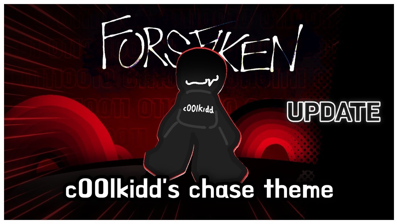FORSAKEN: c00lkidd NEW Chase Theme - READY OR NOT - FULL SERVER WIPE ...