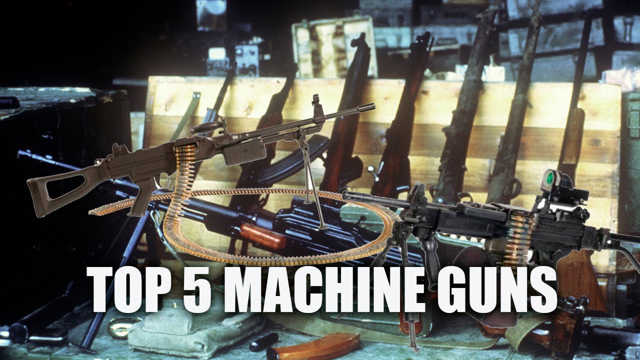 TOP 5 MACHINE GUNS IN THE WORLD - YouTube