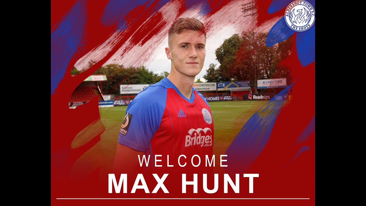 Welcome to Aldershot Town - Max Hunt! - YouTube