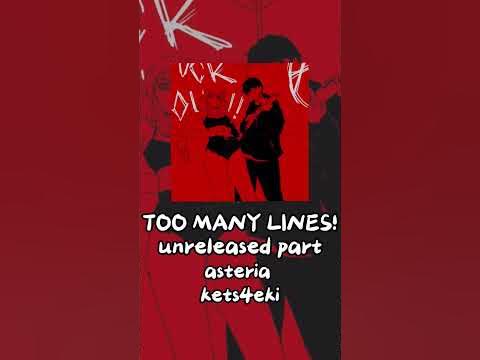asteria x kets4eki - TOO MANY LINES! unreleased part - YouTube