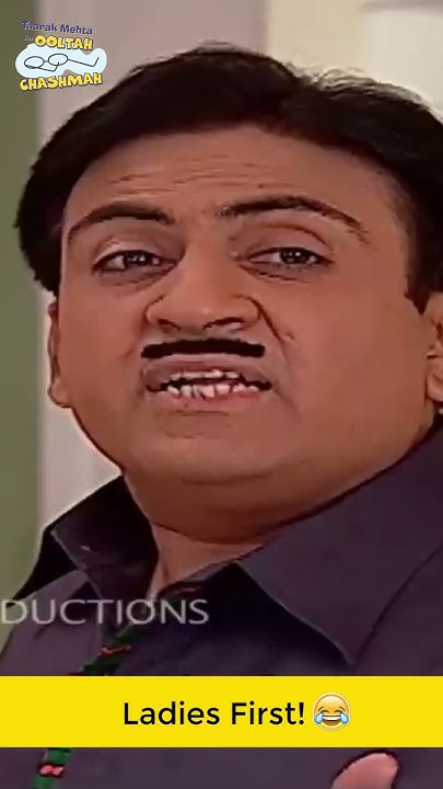 Ladies First Tmkoc Tmkocsmileofindia Jethalal Trending Viral