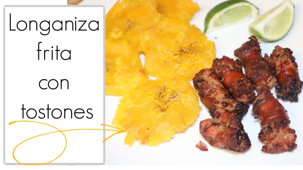 Longaniza con tostones | fritura Dominicana| Ros Emely - YouTube