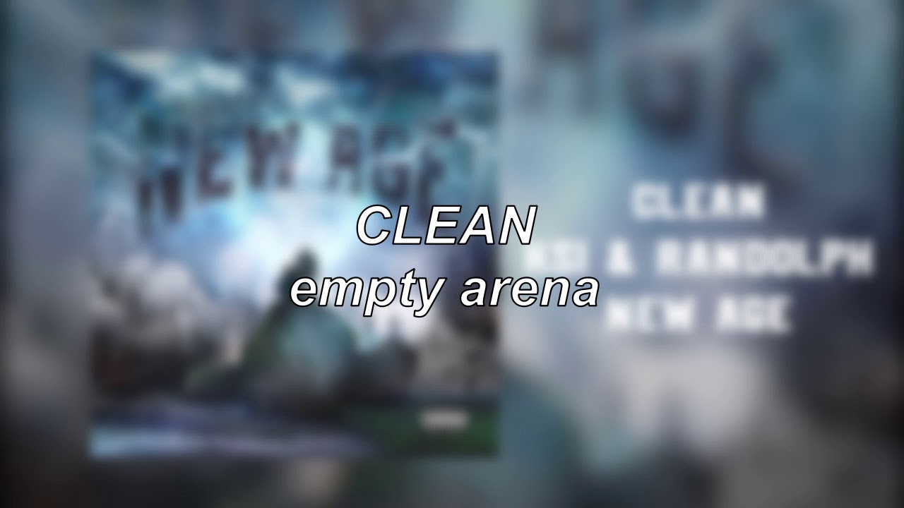 KSI & Randolph - Clean | Empty Arena Edit - YouTube