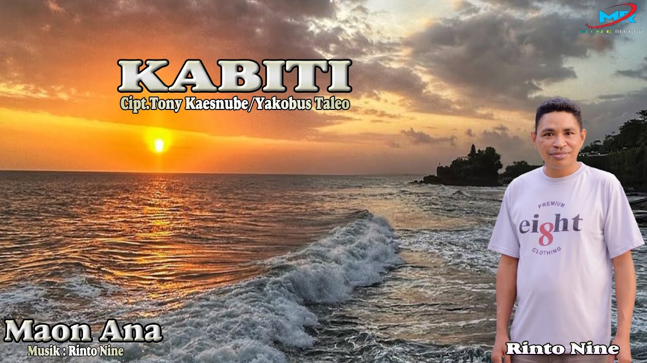 KABITI/MAON ANA || Rinto Nine || Cipt.Tony Kaesnube/Yakobus Taleo ...