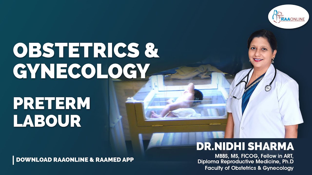 Preterm Labour - MD/DNB Obstetrics & Gynaecology - YouTube