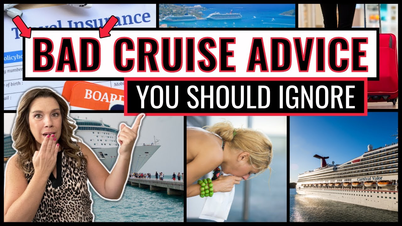 10 Pieces of BAD CRUISE ADVICE You Should Ignore *outdated & untrue ...