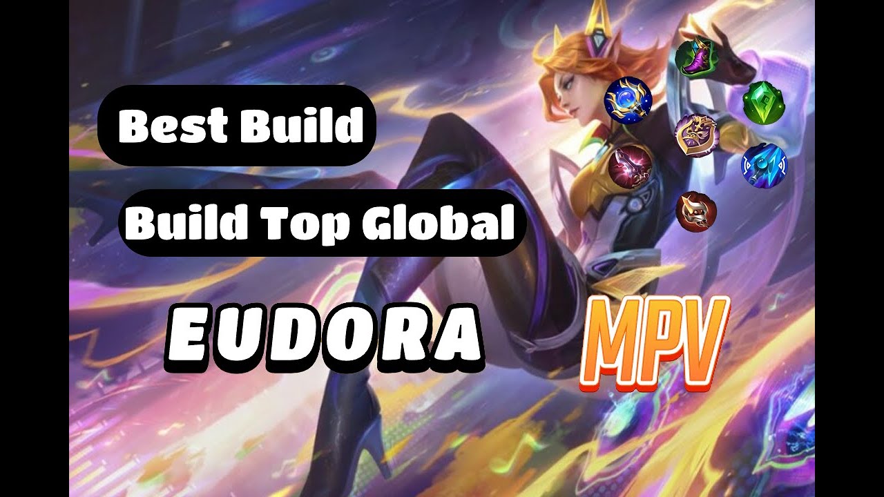BEST SKILL + Mpv Eudora Best Build midlane!! - Build Top 1 Global ...