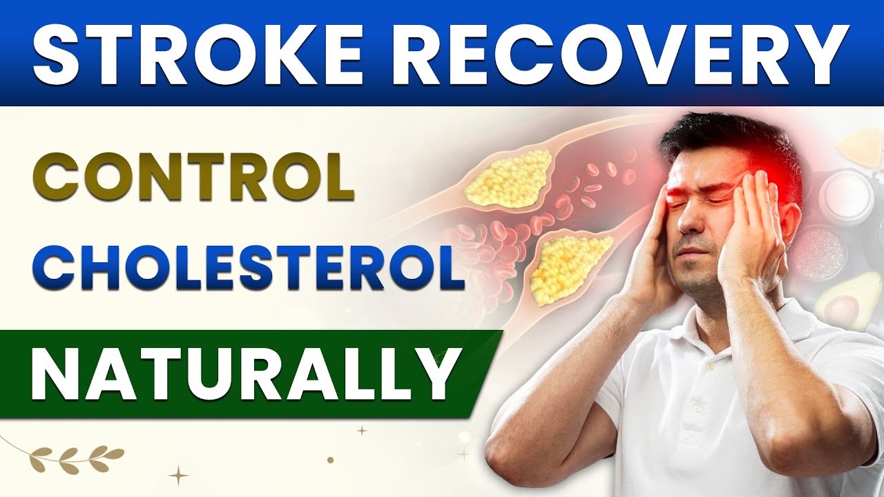 Natural CHOLESTEROL Control for Stroke Survivors | Prevent Stroke ...