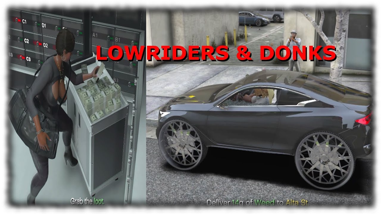 GTA 5 MODS- LOWRIDERS, DONKS & MONEY - YouTube