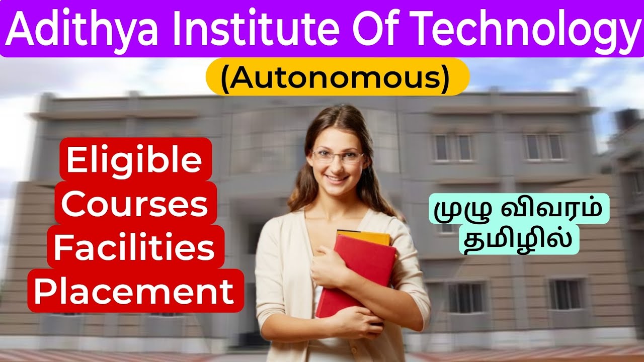 Adithya Institute Of Technology (Autonomous)| Course| Placement ...