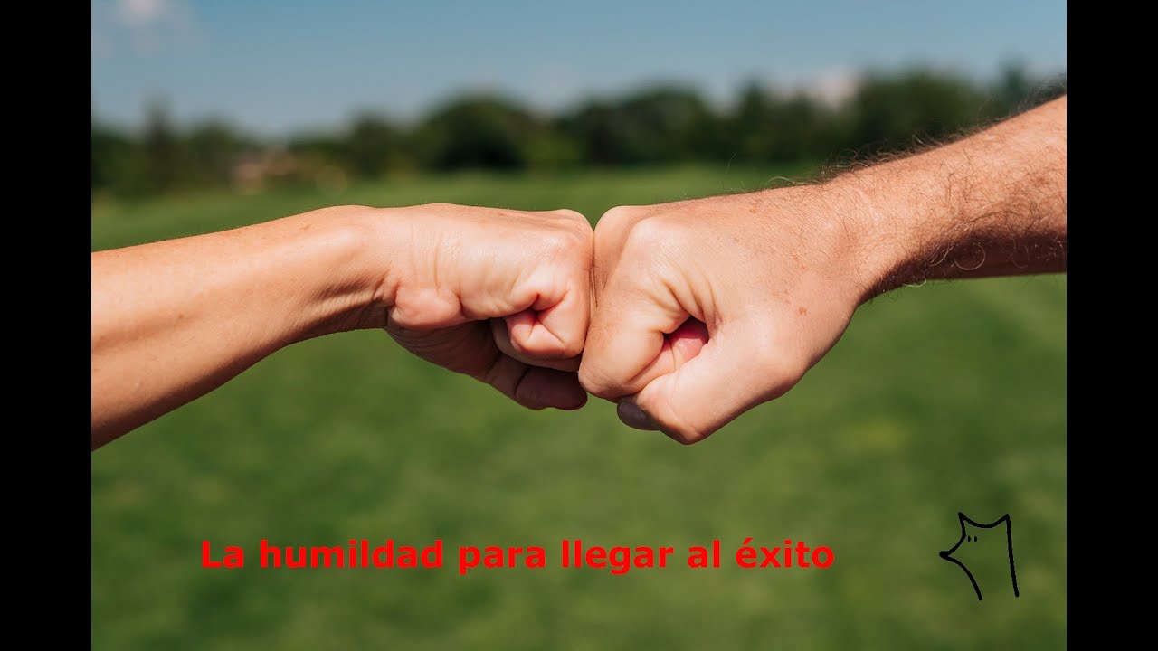 La humildad para llegar al exito - YouTube