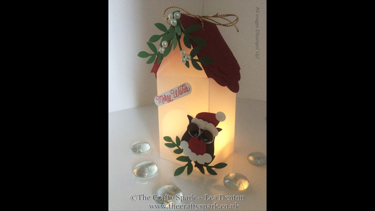 Santa Bird House Luminaire Tutorial - Stampin' Up! UK - YouTube