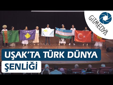 Uşak'ta Türk Dünyası Şenliği
