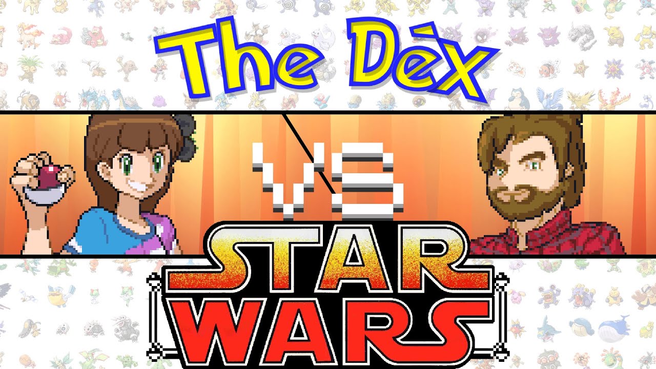 STAR WARS BATTLE! The Dex VS: Episode 87! - YouTube