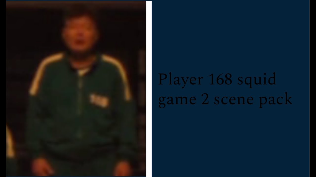 Player 168 squid game 2 scenepack #squidgame2 #scenepack - YouTube