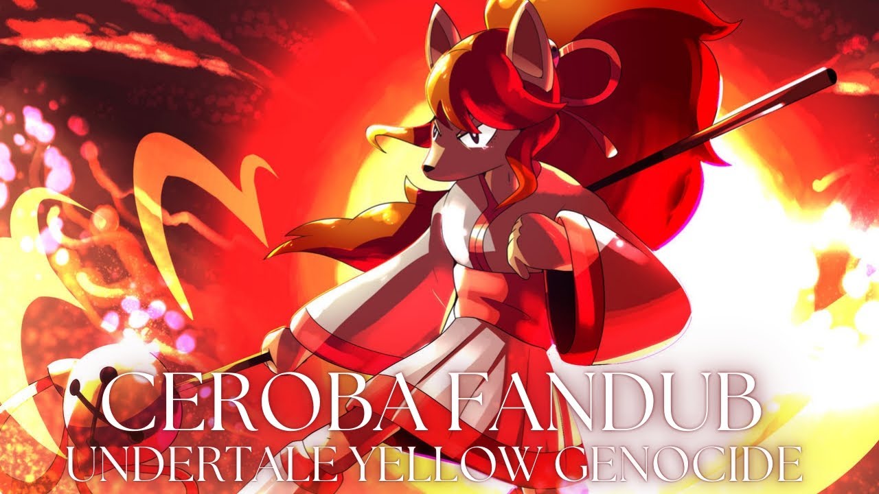 UNDERTALE YELLOW GENOCIDE CEROBA FANDUB (Trial By Fury - Dialogue ...
