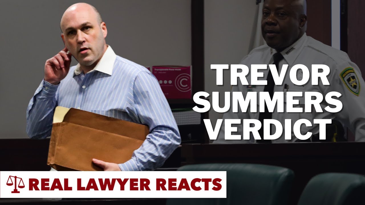 LIVE: Real Lawyer Reacts and Explains the Trevor Summers Verdict. - YouTube