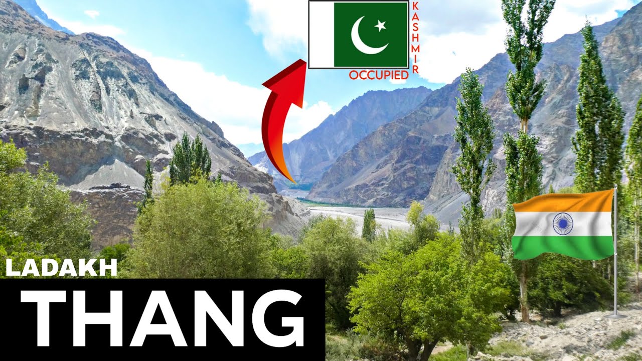 Thang (LADAKH) 🇮🇳 - The Northernmost Indian Village at LOC - A ...