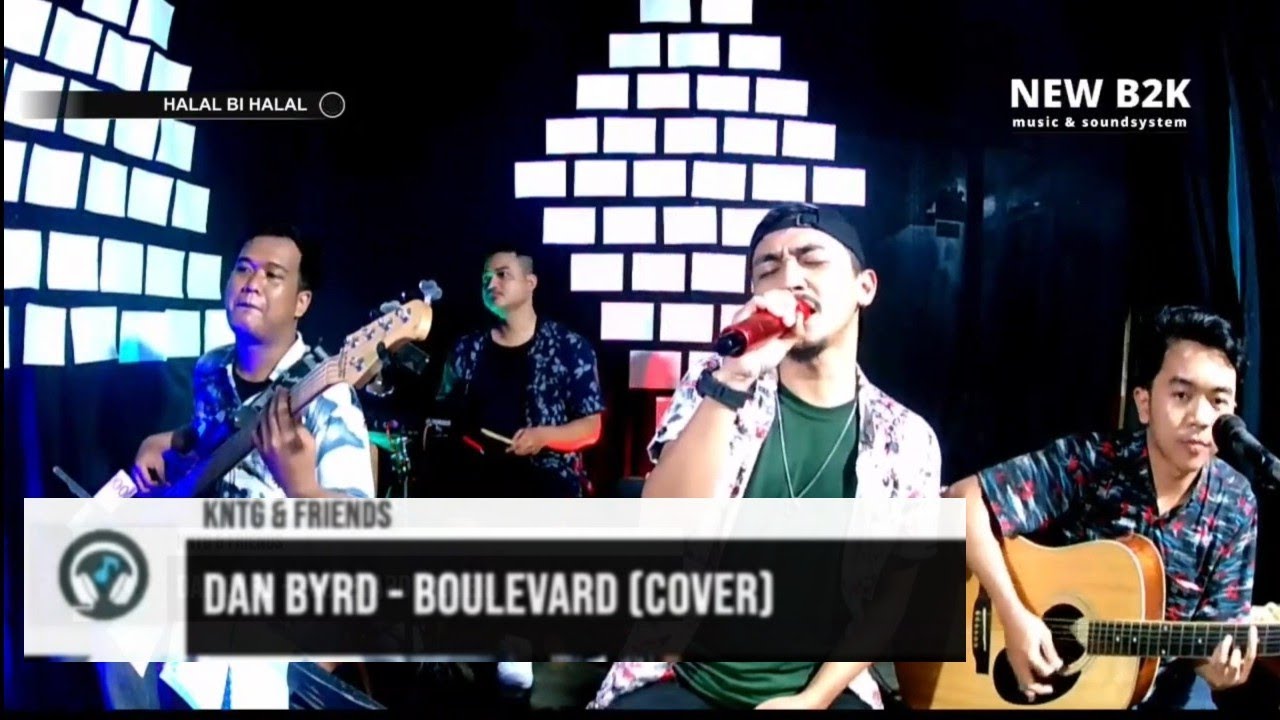 Boulevard (COVER) || Kntg&Friend || New B2k Soundsystem - YouTube