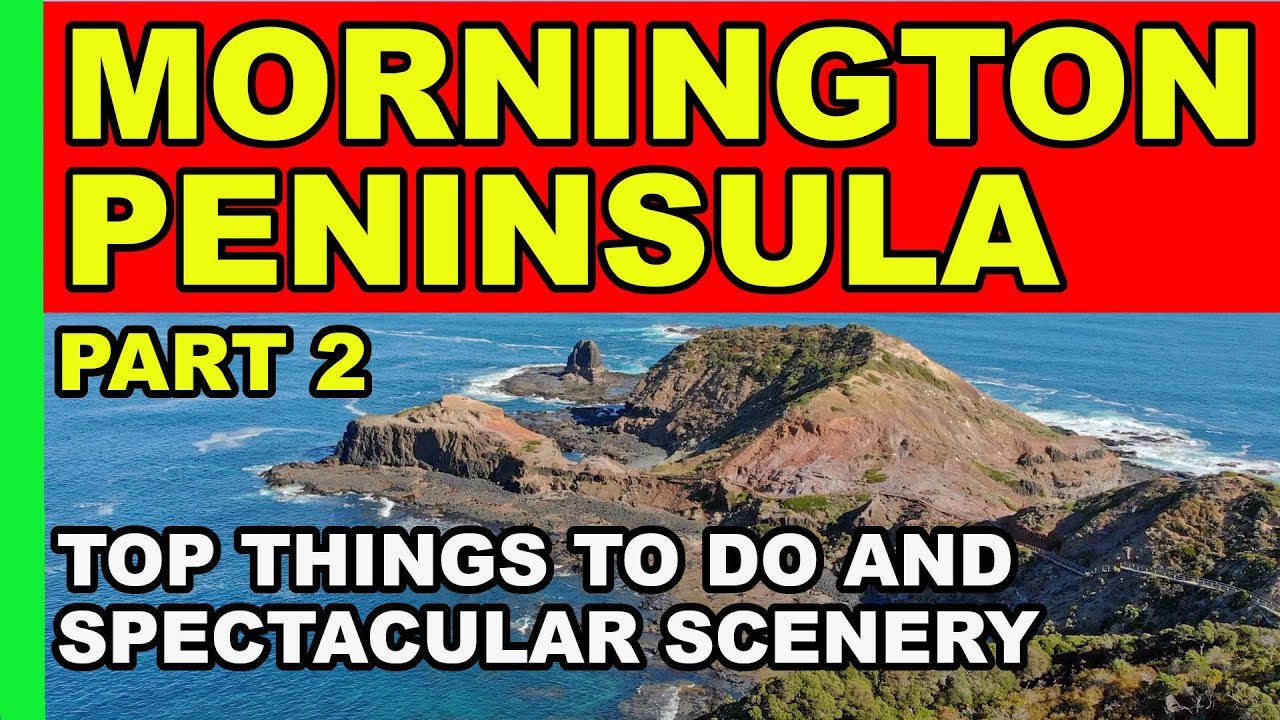 INCREDIBLE MORNINGTON PENINSULA PART 2 (2019)│SPECTACULAR SCENERY WITH ...